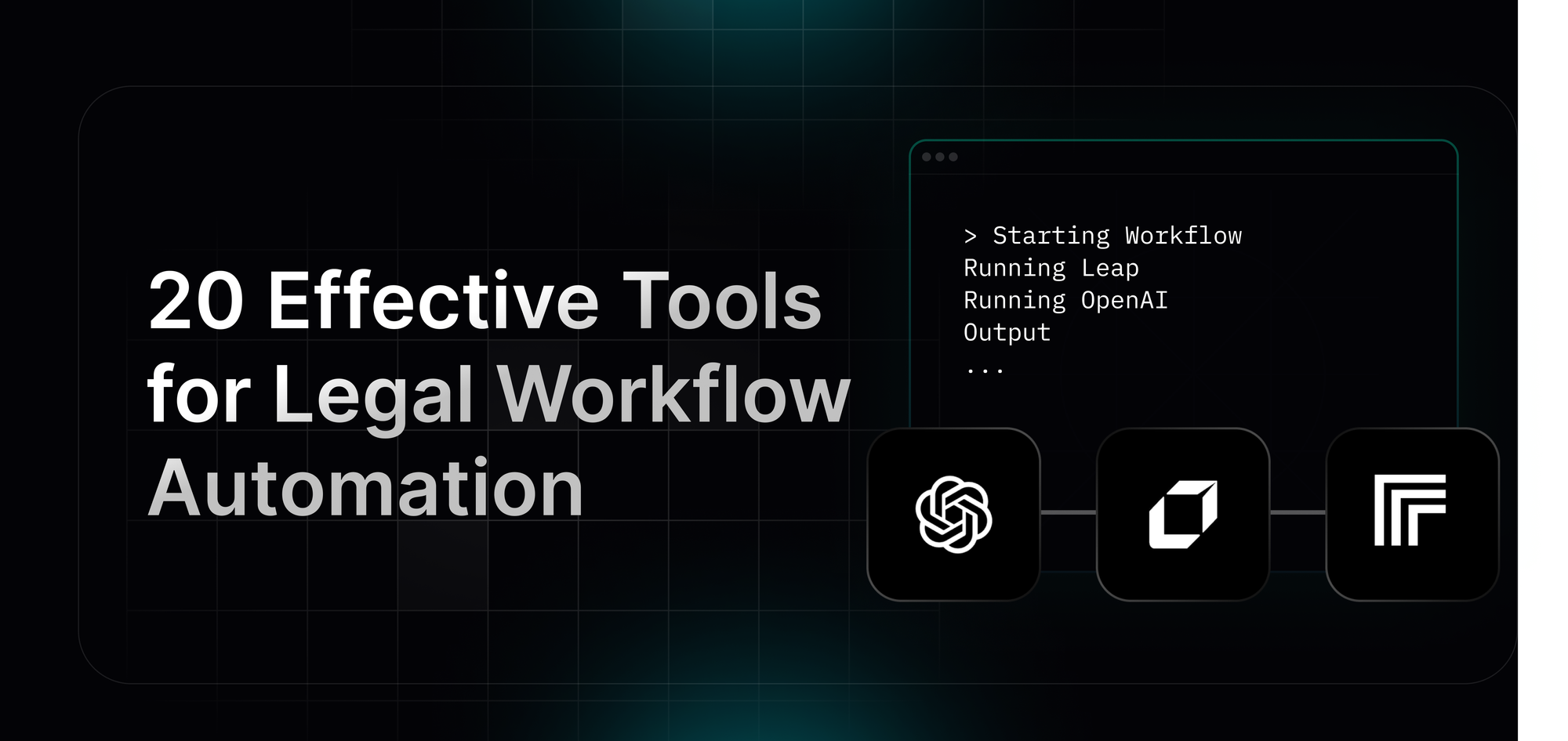 20 Most Effective Tools for Legal Workflow Automation