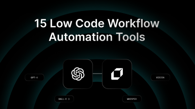 15 Most Reliable Low Code Workflow Automation Tools In 2024